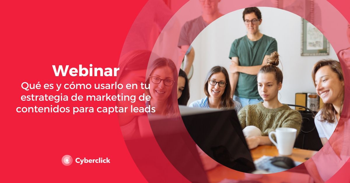Webinar ¿qué Es Y Cómo Usarlo En Tu Estrategia De Marketing